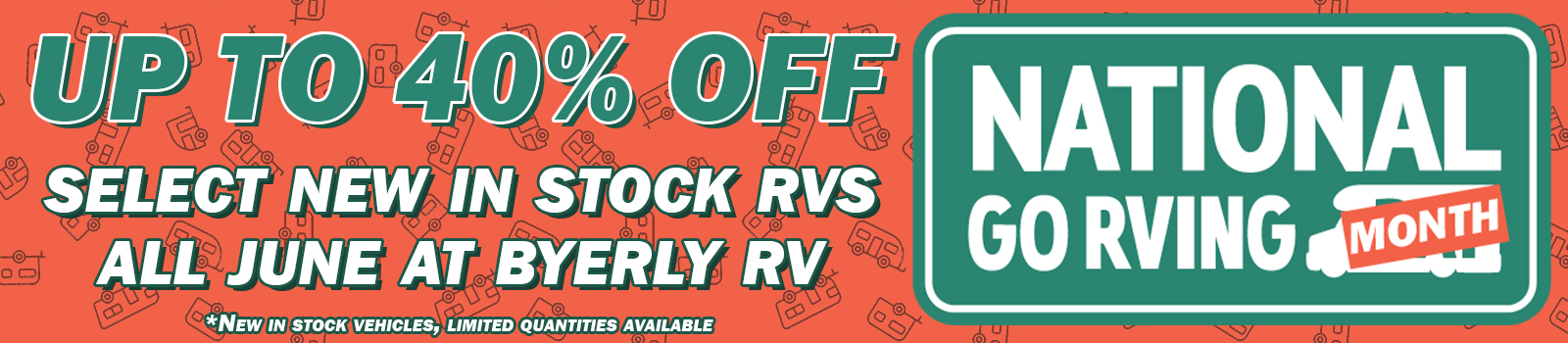 Go RVing Sale Throughout June | Byerly RV