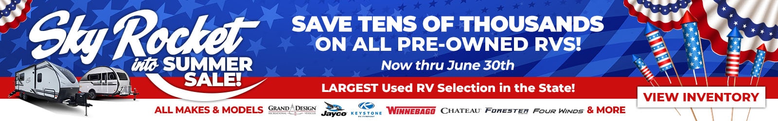 Skyrocket Into Summer Saving Event in Ellington, CT | Lee's Auto and RV ...